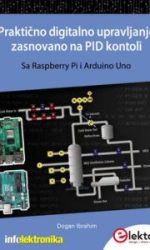 Praktično Digitalno Upravljanje Zasnovano Na PID Kontroli: Sa Raspberry Pi I Arduino Uno Od Dogan Ibrahim