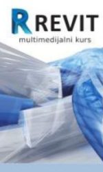 Revit: Multimedijalni Kurs Od Grupa Autora