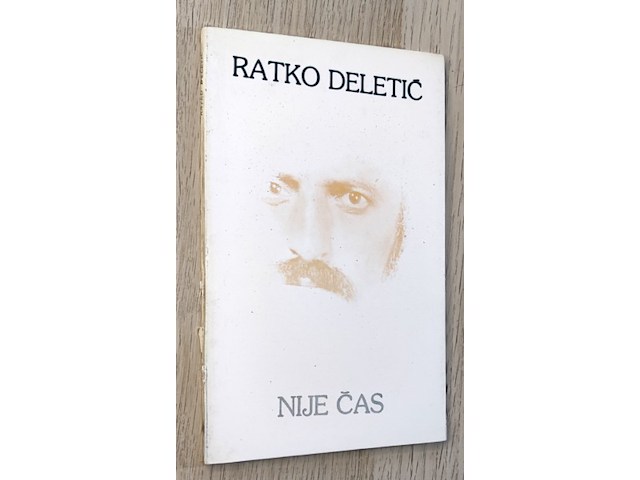 NIJE CAS- Ratko Deletic