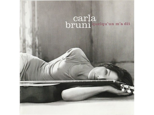 Carla Bruni – Quelqu`un M`a Dit