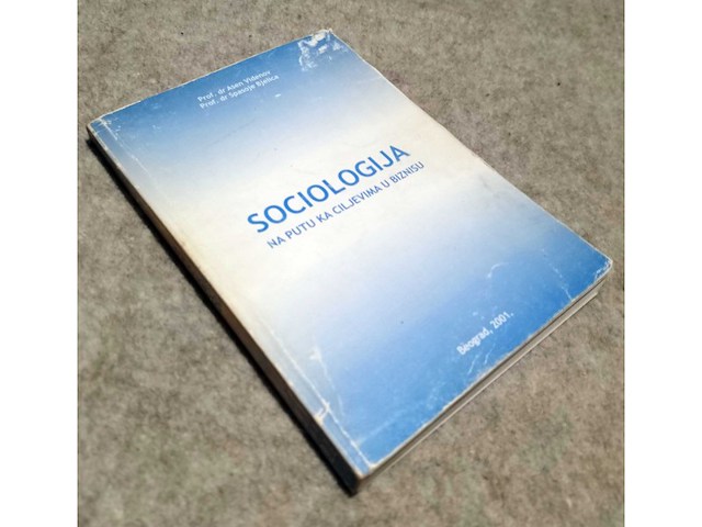 Sociologija - na putu ka ciljevima u biznisu