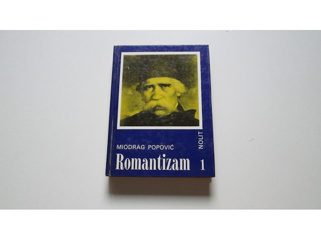 Romantizam 1, Miodrag Popović
