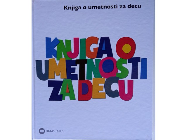 KNJIGA O UMETNOSTI ZA DECU - BELA KNJIGA