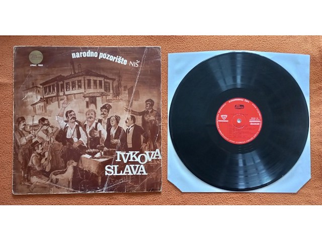 NARODNO POZORIŠTE NIŠ - Ivkova Slava (LP) I press