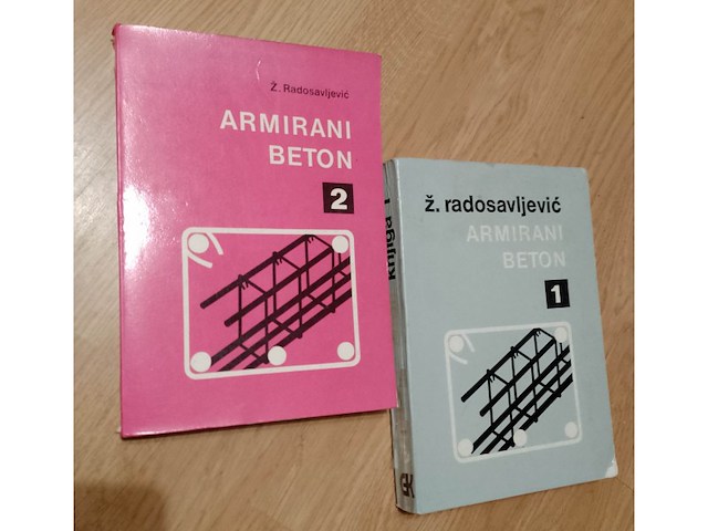 ŽIVORAD RADOSAVLJEVIĆ - ARMIRANI BETON 1-2