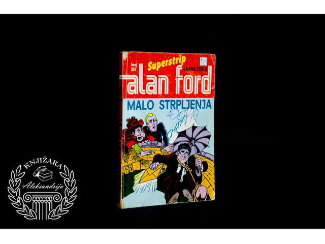 Alan Ford Broj 357 Malo strpljenja