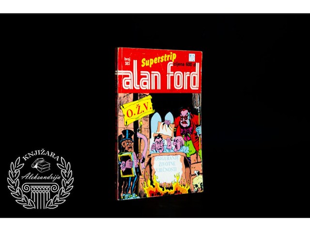 Alan Ford Broj 383 Osiguranje životne važnosti