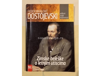 Dostojevski - Zimske beleške o letnjim utiscima