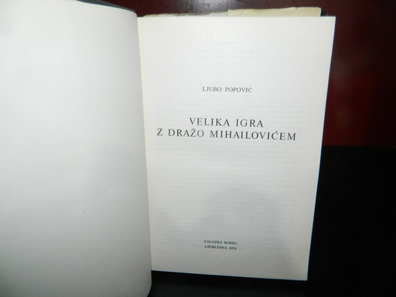 Velika igra s Dražom Mihailovićem, Ljubo Popović