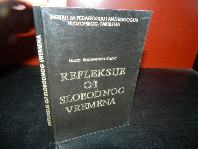 Refleksije o/I slobodnog vremena, Nada Kačavenda Radić