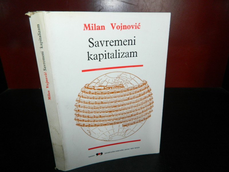 Savremeni kapitalizam, Milan Vojnović