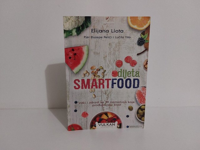 Smart food dijeta - Elijana Liota