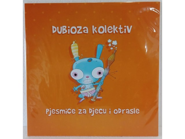 LPD Dubioza Kolektiv - Pjesmice Za Djecu I Odrasle