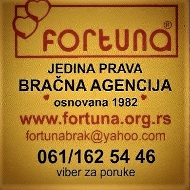 Fortuna – Samo za trajnu vezu, brak, porodicu Srbija Beograd