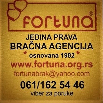 FORTUNA – SAMO ZA TRAJNU VEZU, BRAK, PORODICU SRBIJA BEOGRAD