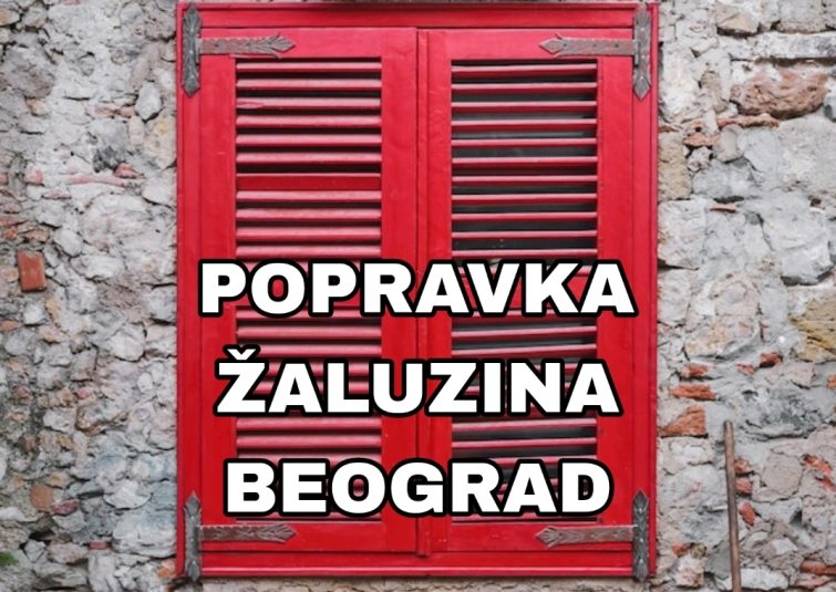 Popravka žaluzina Beograd☆☆☆ Srbija Beograd