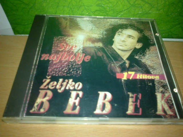 Željko Bebek – Sve Najbolje