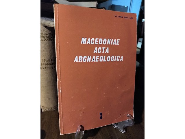 MACEDONIAE ACTA ARCHAEOLOGICA 3/1977