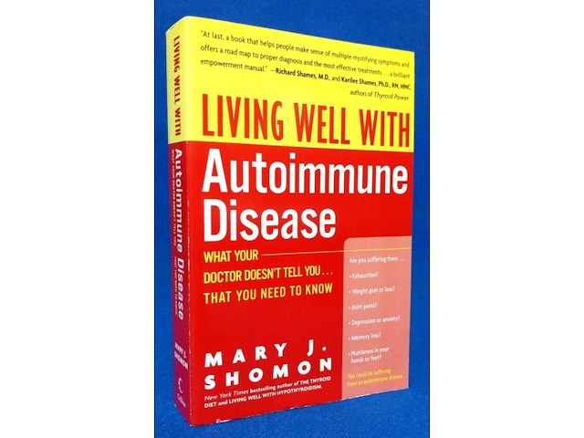Living Well with Autoimmune Disease - Mary J. Shomon