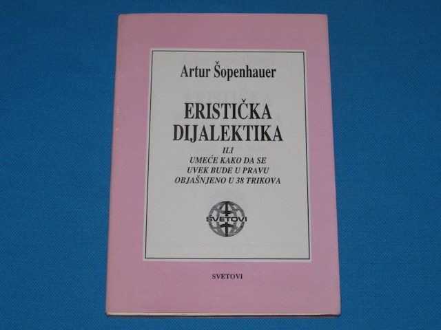 ERISTIČKA DIJALEKTIKA Artur Šopenhauer