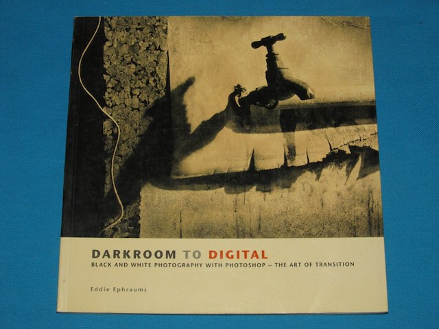 DARKROOM TO DIGITAL