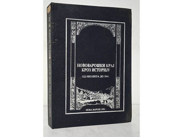 Novovaroški kraj koz istoriju od neolita do 1941