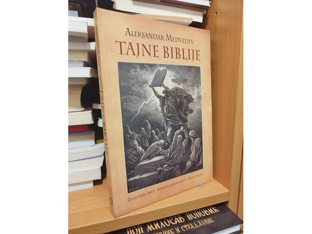 Tajne Biblije, Aleksandar Medvedev