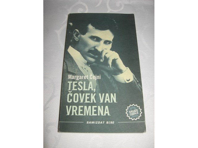 Tesla, čovek van vremena - Margaret Čejni