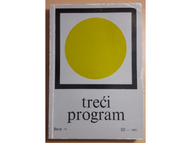 Treći program / br. 74 / III - 1987
