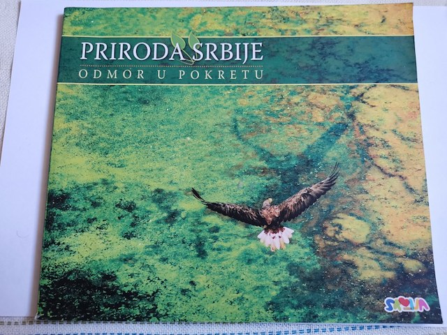 Priroda Srbije odmor u pokretu