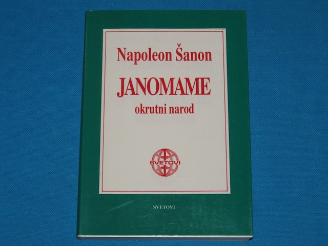 JANOMAME okrutni narod Napoleon Šanon