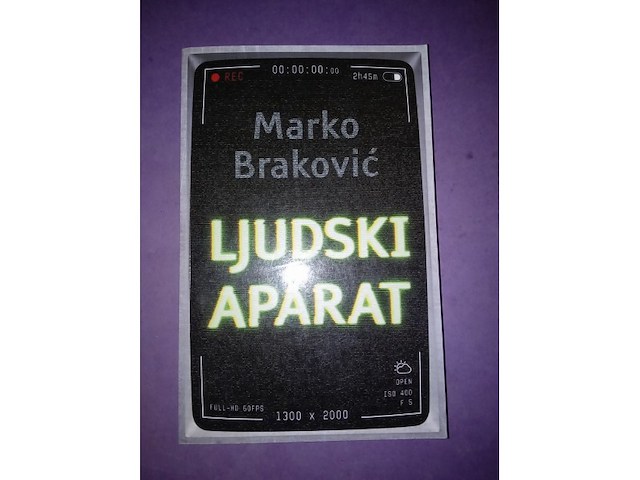 Ljudski Aparat Marko Braković