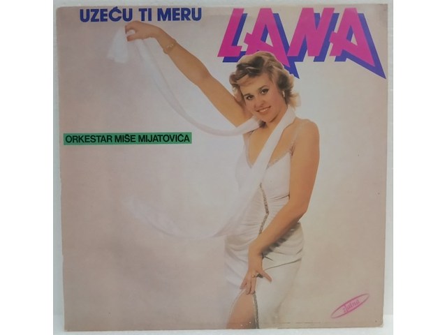 LPN Lana - Uzeću Ti Meru