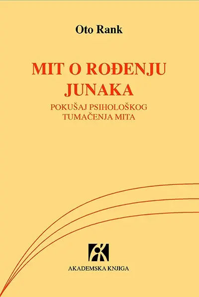 Mit o rođenju junaka: pokušaj psihološkog tumačenja mita