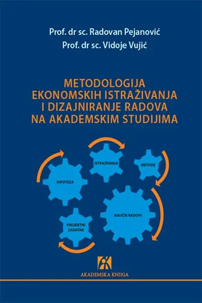 Metodologija ekonomskih istraživanja i dizajniranje radova na akademskim studijama