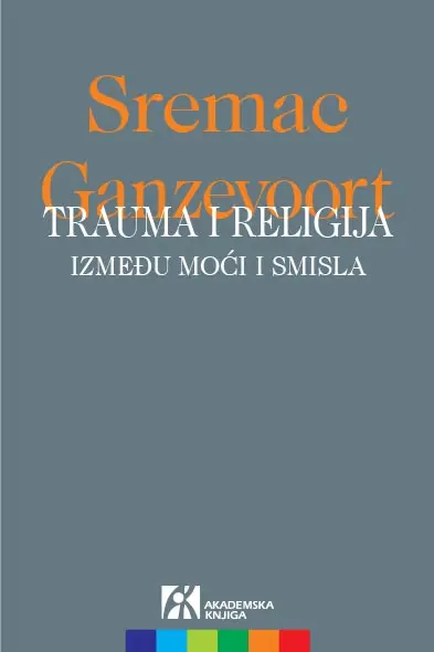 Trauma i religija: Između moći i smisla