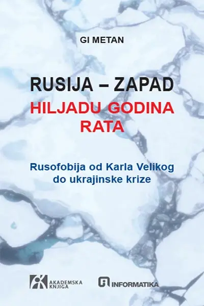 Rusija - Zapad: hiljadu godina rata