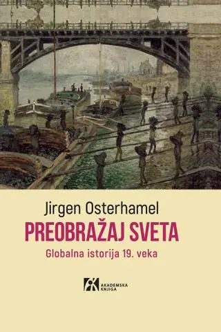 Preobražaj sveta: Globalna istorija 19. veka