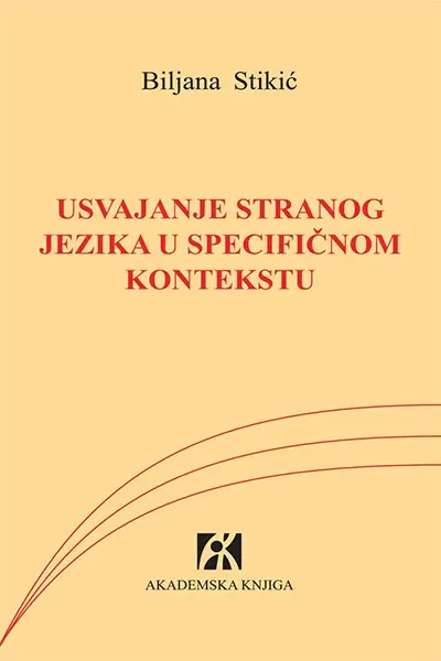 Usvajanje stranog jezika u specifičnom kontekstu