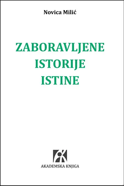 Zaboravljene istorije istine - Metod i metafizika