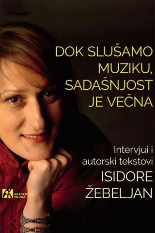 Dok slušamo muziku, sadašnjost je večna