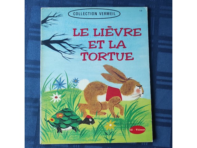 Collection Vermeil: Le lievre et la tortue