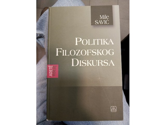 Poltika filozofskog diskursa - Mile Savić