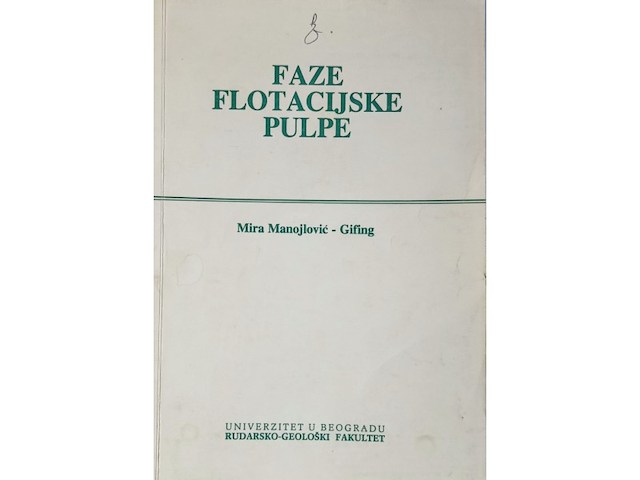 FAZE FLOTACIJSKE PULPE Mira Manojlović Gifing