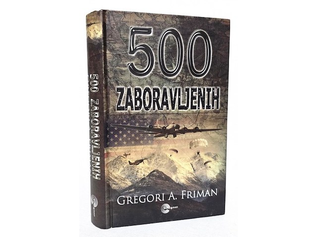 500 zaboravljenih - Gregori Friman