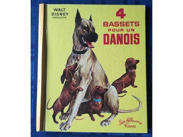 Les albums roses. 4 bassets pour un Danois, 1967.g