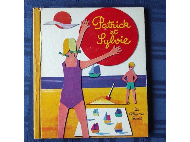 Les albums roses. Patrick et  Sylvie, 1965.g