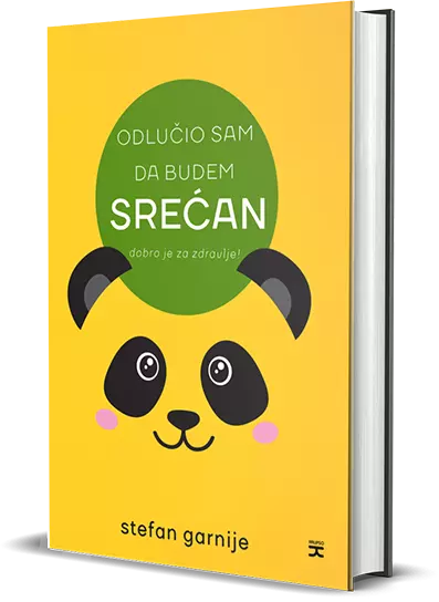 odlučio sam da budem srećan…dobro je za zdravlje