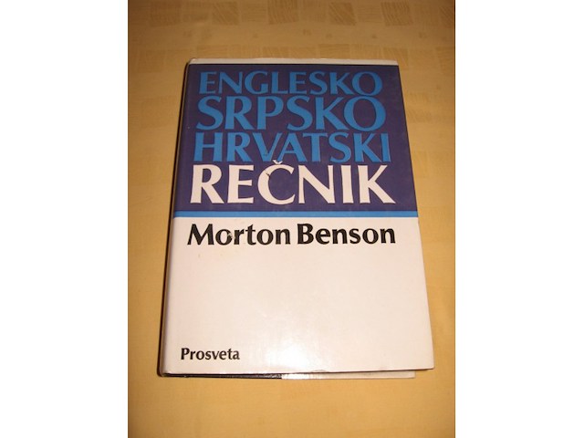 Englesko srpskohrvatski rečnik Morton Benson