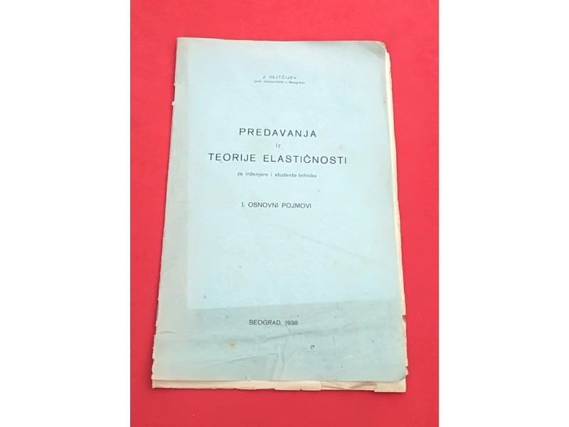 Predavanja iz teorije elastičnosti iz 1938